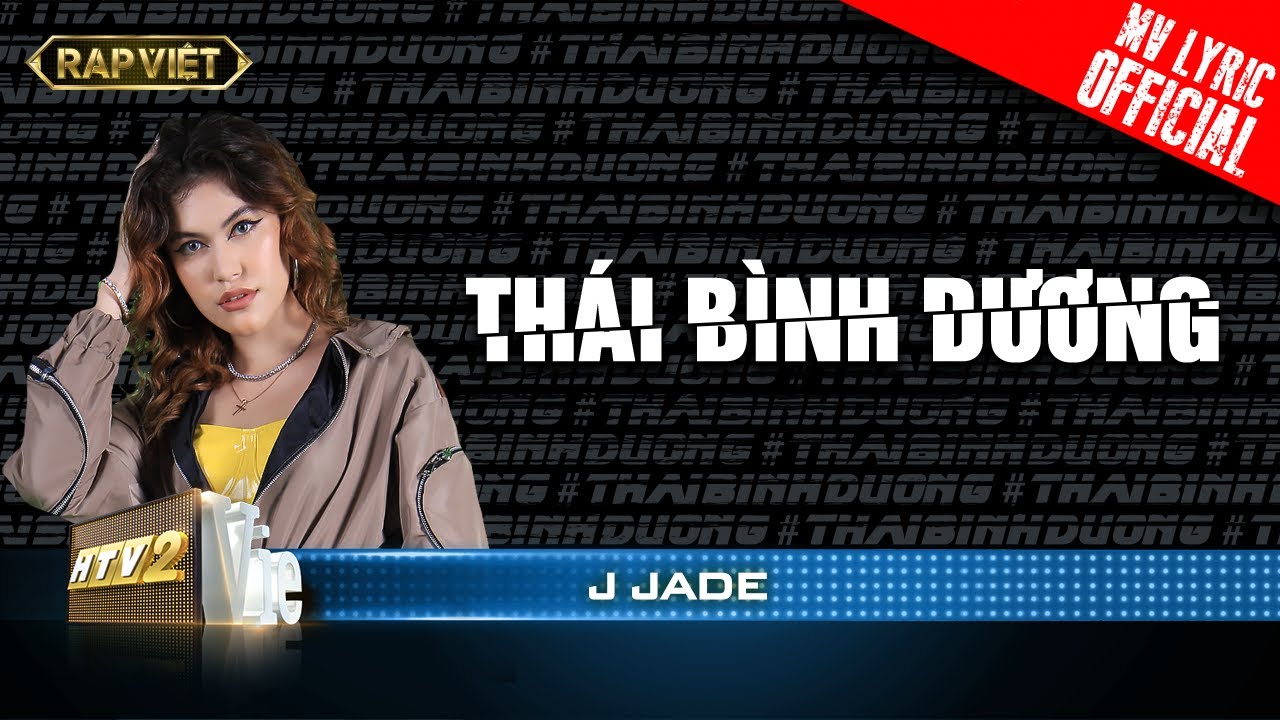 J Jade - Thái Bình Dương - Team Wowy | Rap Việt - Mùa 2 [MV Lyrics ...