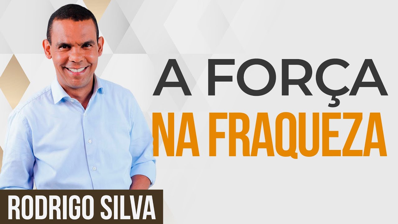 Rodrigo Silva Arqueologia | QUANDO A SUA FORÇA DESTACA - Sermão - YouTube