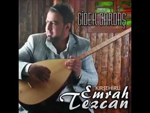 Emrah Tezcan - Gidek Gardaş