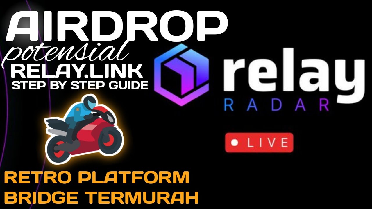 AIRDROP TERBARU - [RETRO] RELAY PLATFORM BRIDGE TERMURAH FUNDING $14 ...