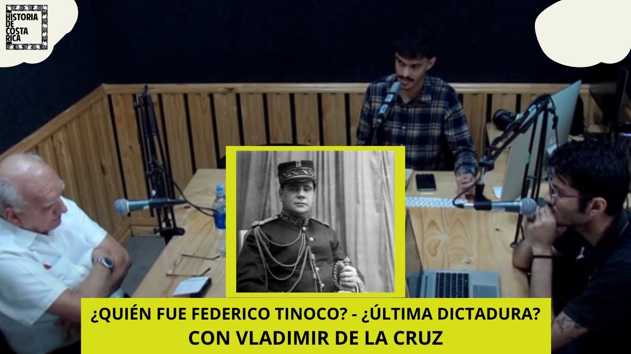 ¿Quién fue FEDERICO TINOCO? - ¿Última DICTADURA? - Golpes de ESTADO ...