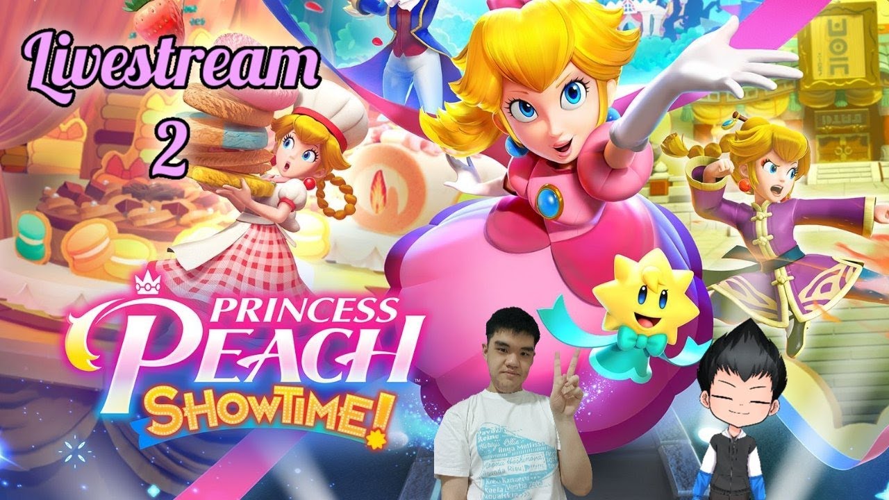 Princess Peach: Showtime! Part 2 (Stream) - YouTube
