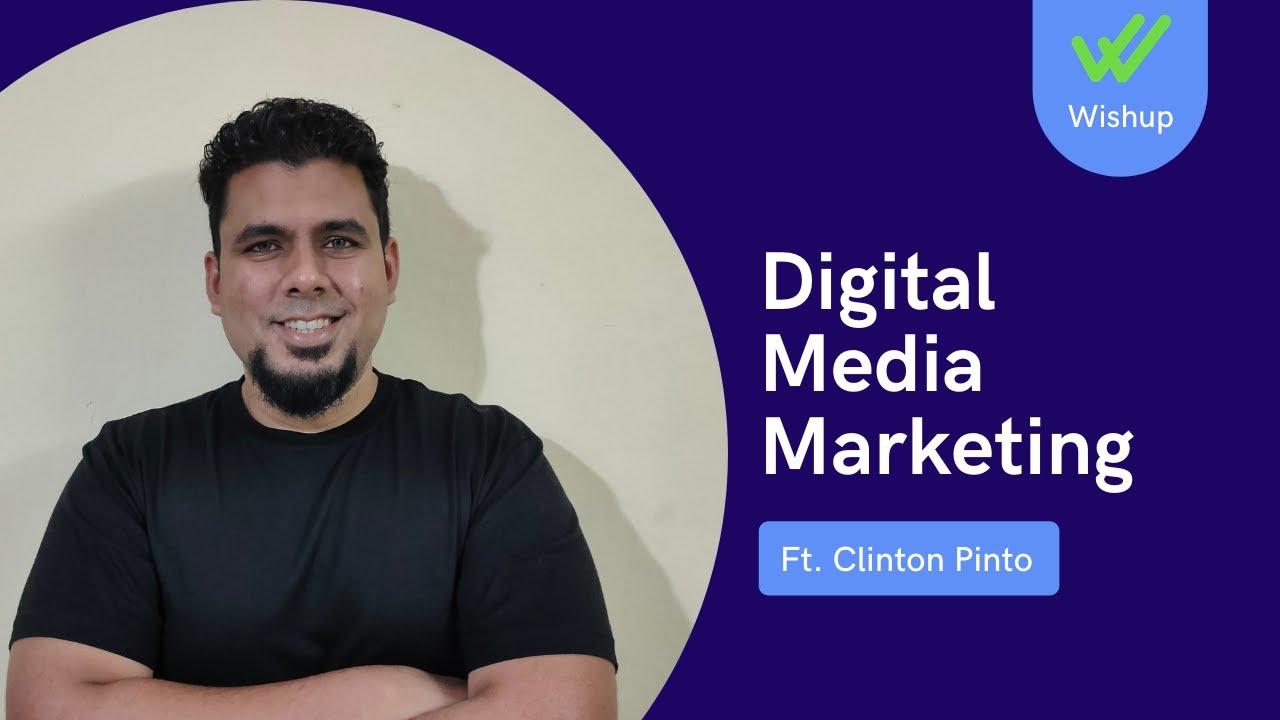 Expert Insights: Understanding Digital Media Marketing with Clinton ...