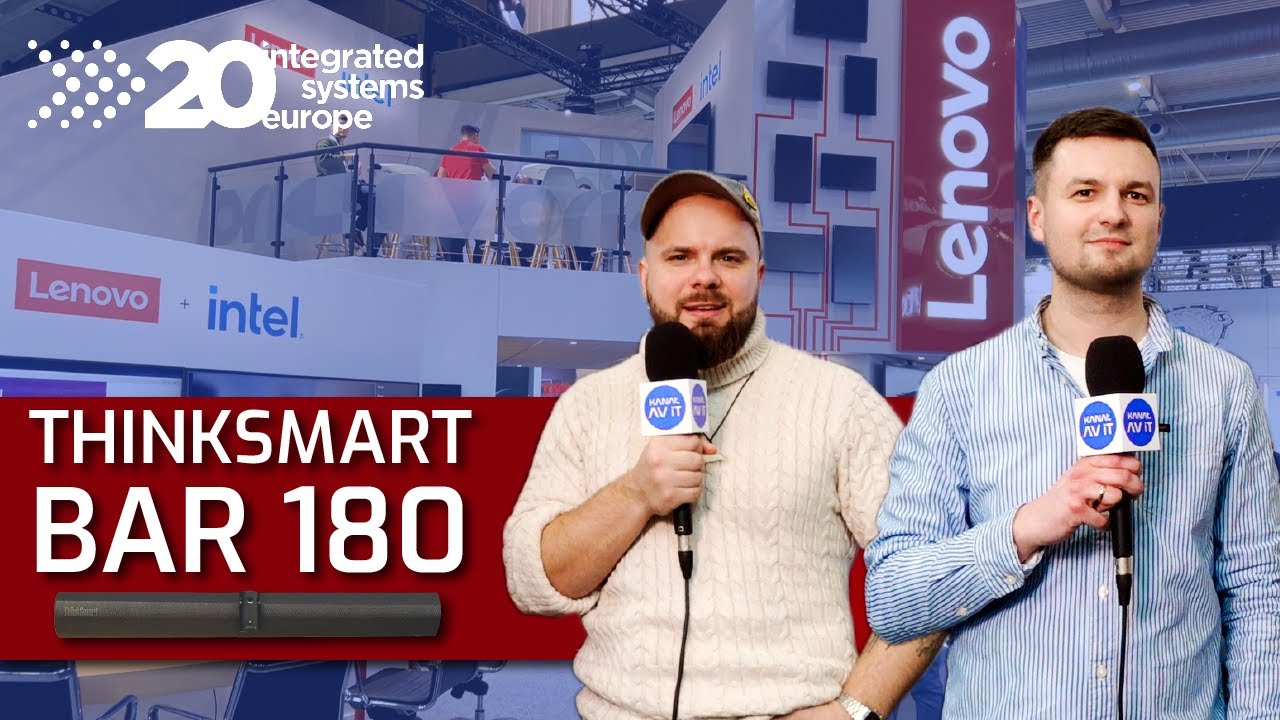 ISE 2024 PREMIERA LENOVO: ThinkSmart Bar 180 | Dlaczego wybrać to ...