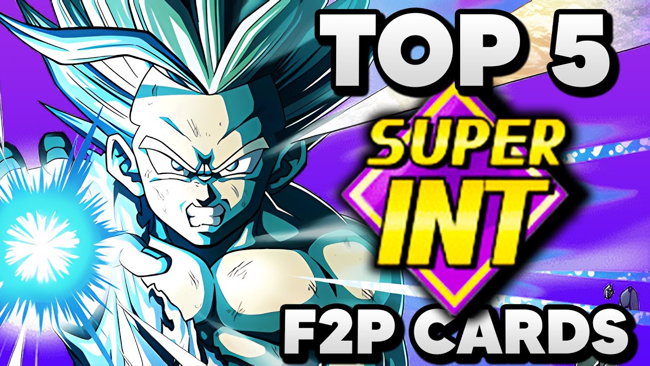 Is Super INT the Best F2P Type in Dokkan? - YouTube