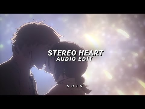Stereo hearts (best part) - gym class heroes [Edit Audio;
