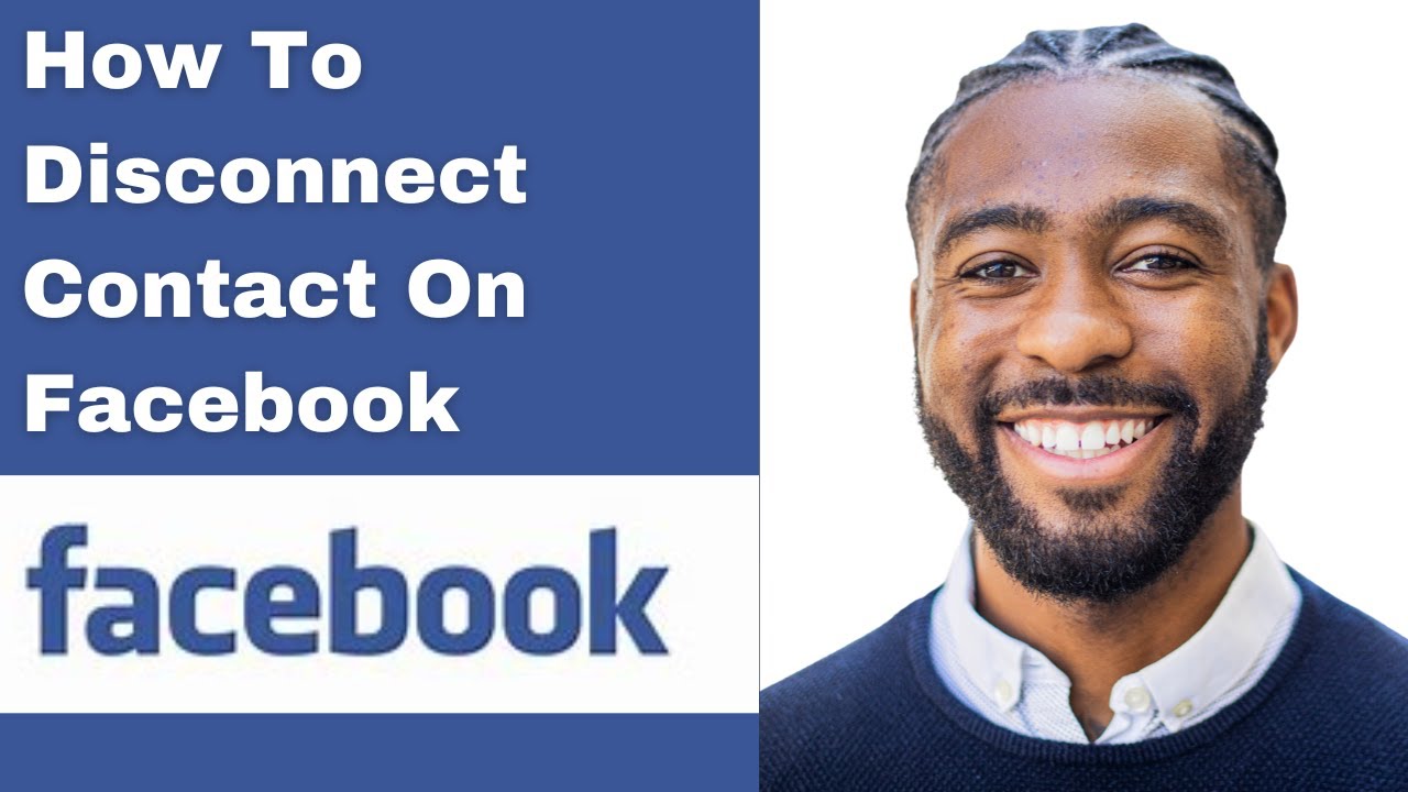 How To Disconnect Contact On Facebook - YouTube