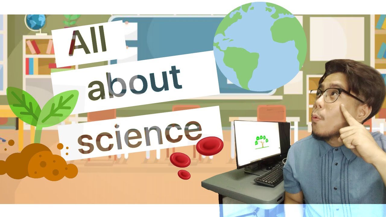 What is Science ??? | Introductory Lesson in Science (Tagalog) - YouTube