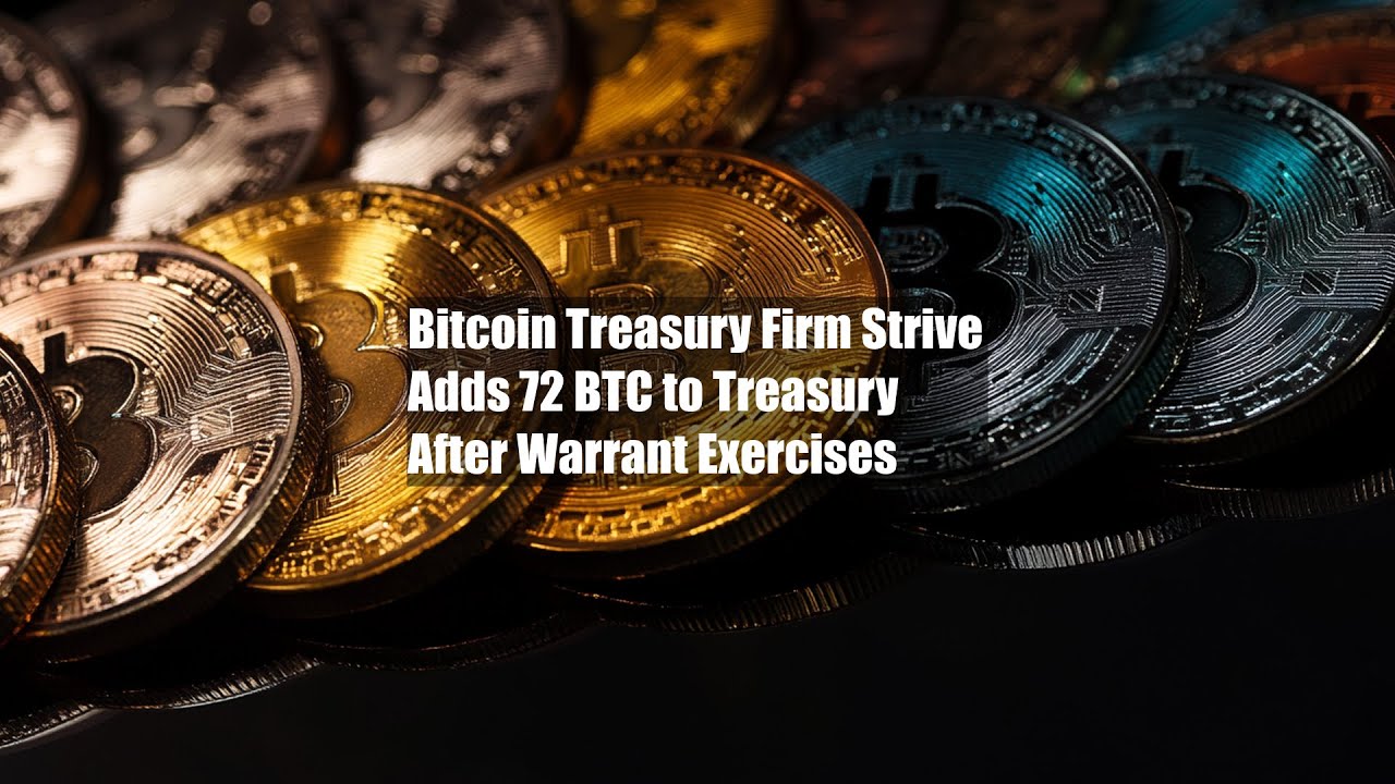 Bitcoin Treasury Firm Strive Adds 72 BTC to Treasury After Warrant ...