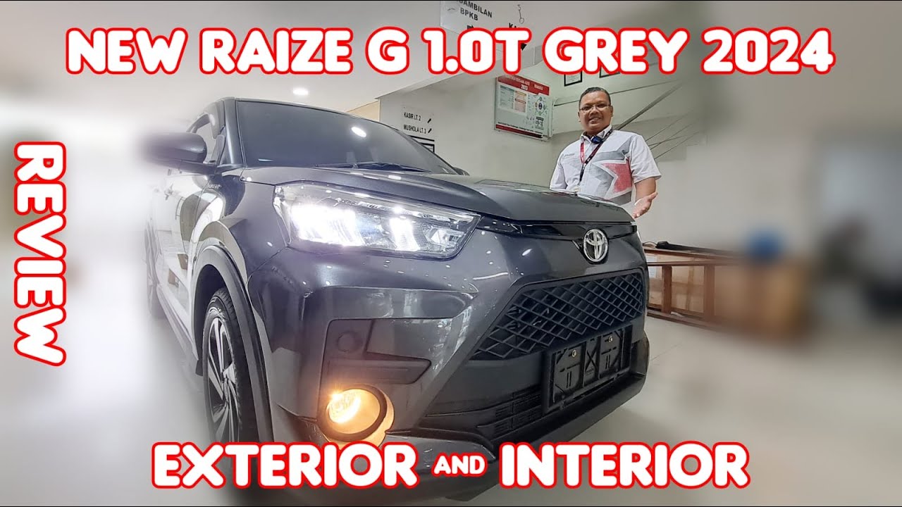 All New Toyota Raize G 1.0Turbo CVT Warna Grey Tahun 2024 |Review Raize ...