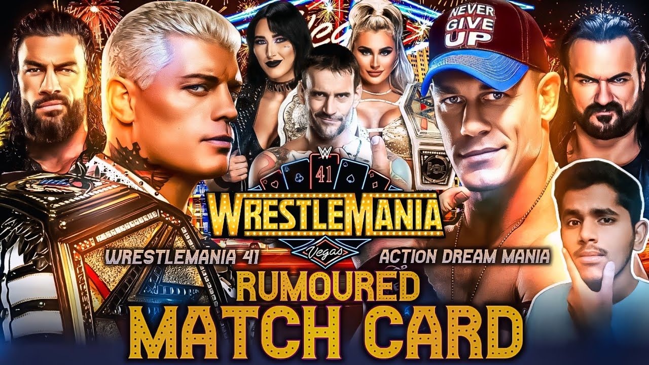 WWE WrestleMania 41 Rumored Match Card | Possible Matches | Action ...