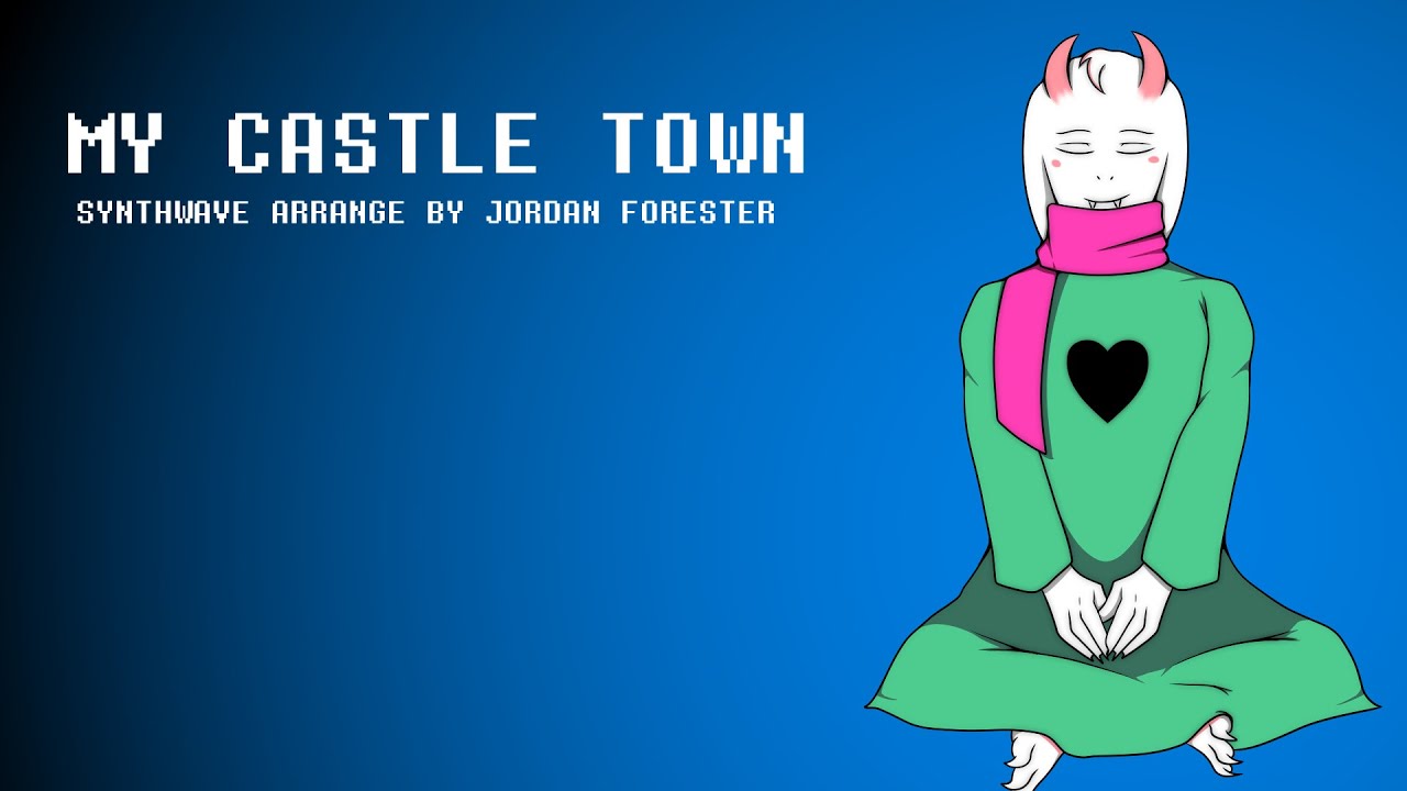 Deltarune-My Castle Town [Synthwave Arrange by Jordan Forester] - YouTube