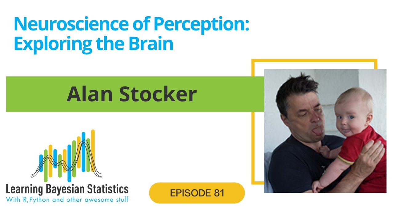 #81 Neuroscience of Perception: Exploring the Brain, with Alan Stocker ...