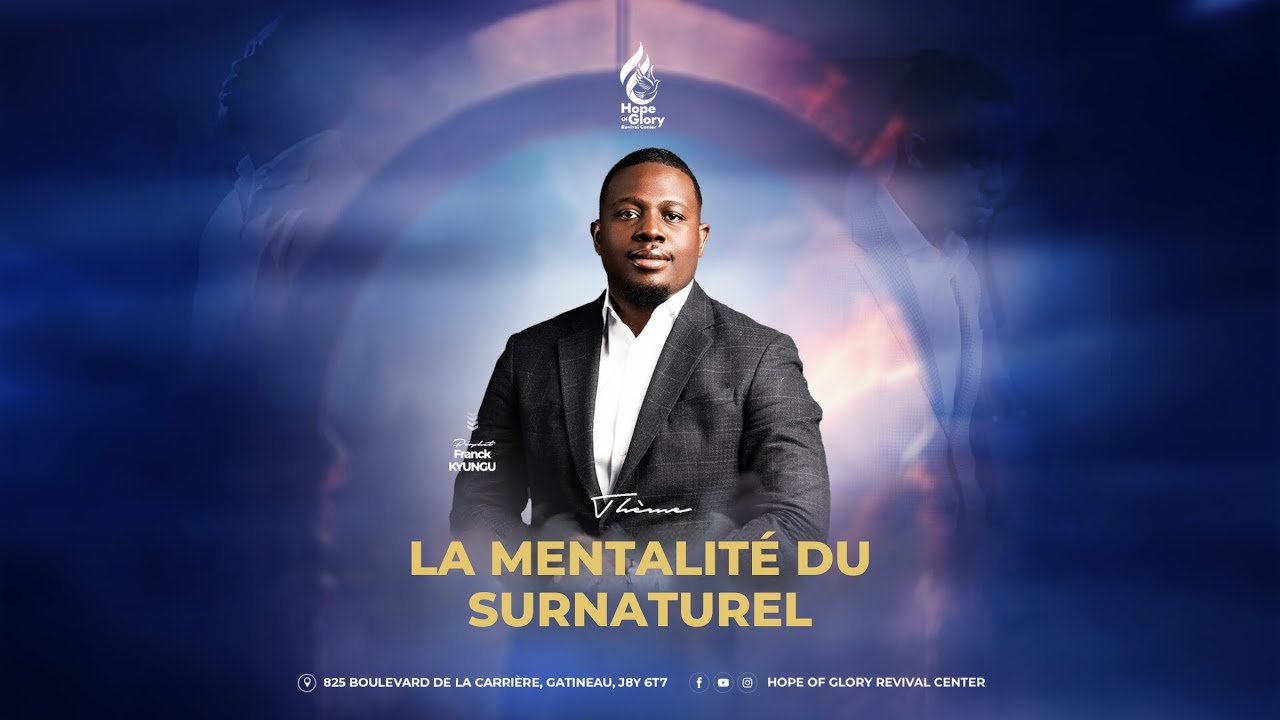 La Mentalité Du Surnaturel | Ps. Franck K. - YouTube