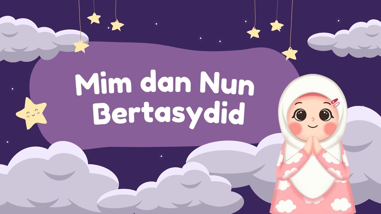 MIM DAN NUN BERTASYDID & BACAAN MIM MATI - YouTube