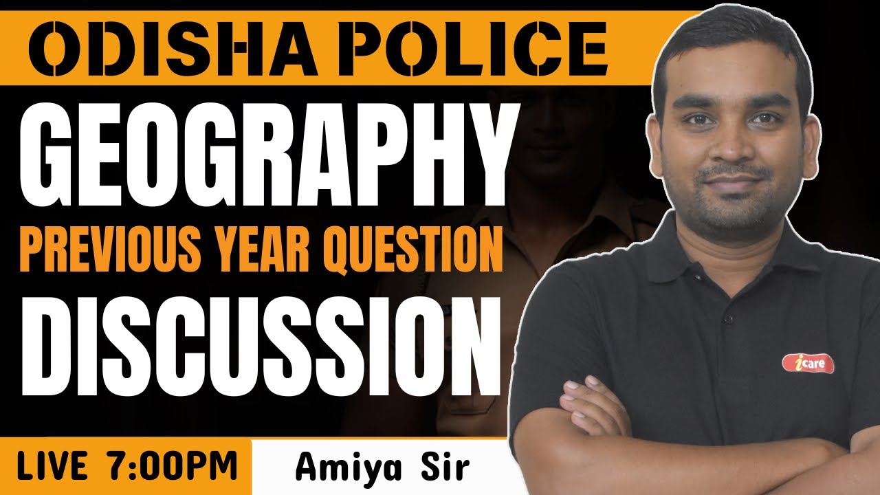 Geography Previous Year Question Discussion class for Odisha Police ...