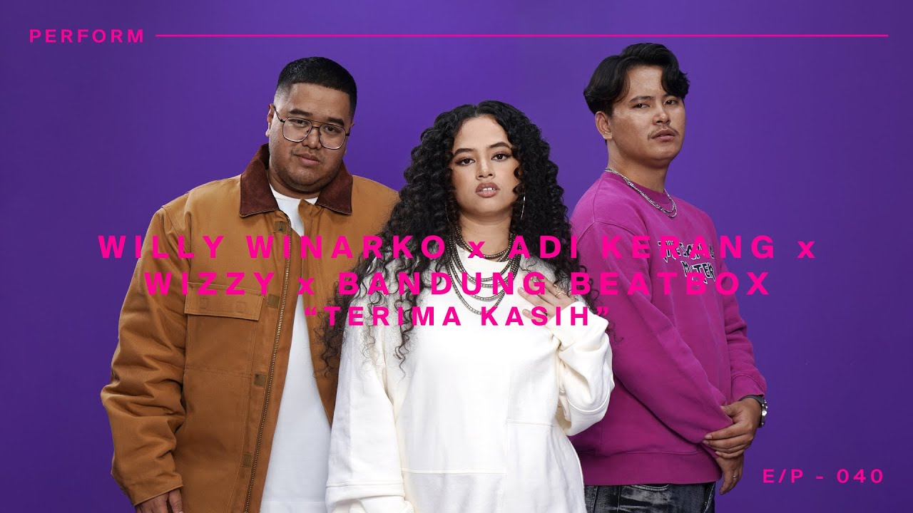 WILLY WINARKO x ADI KERANG x WIZZY x BANDUNG BEATBOX - "TERIMA KASIH ...
