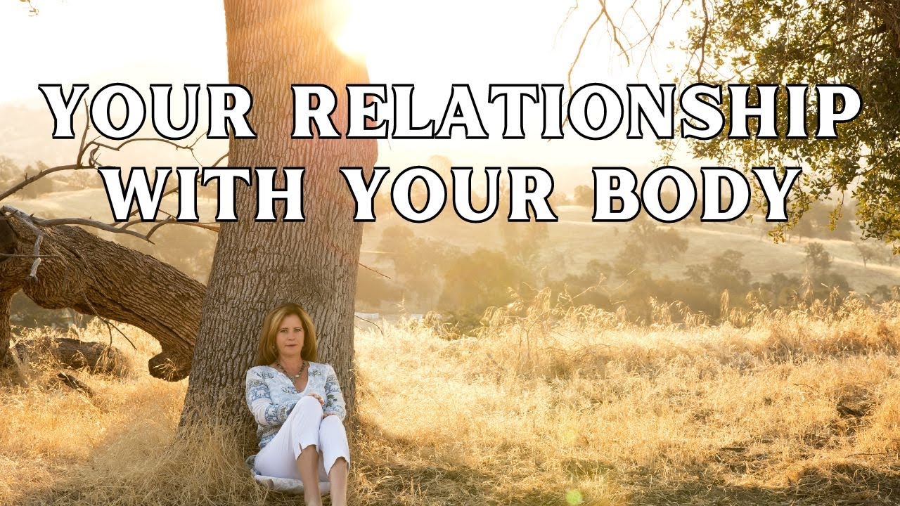 Your Relationship With Your Body | Body Health: Connect Inner Light and ...
