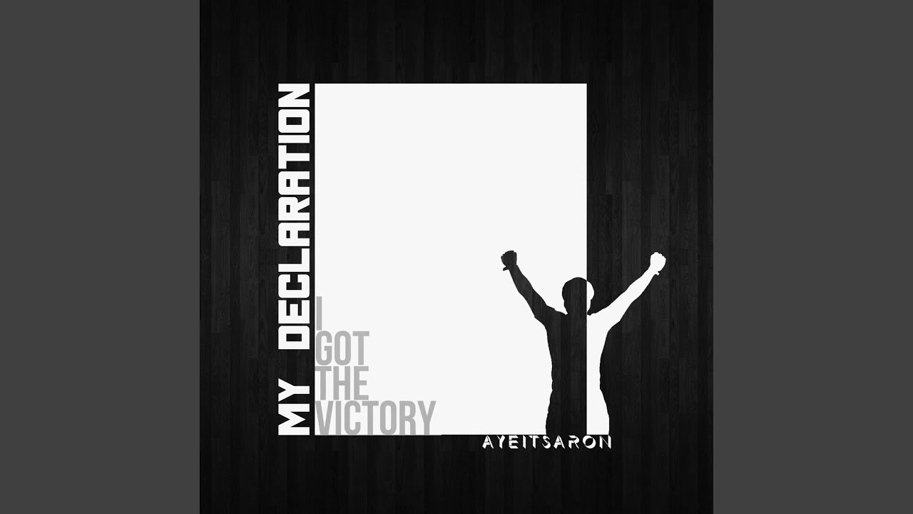 My Declaration - YouTube