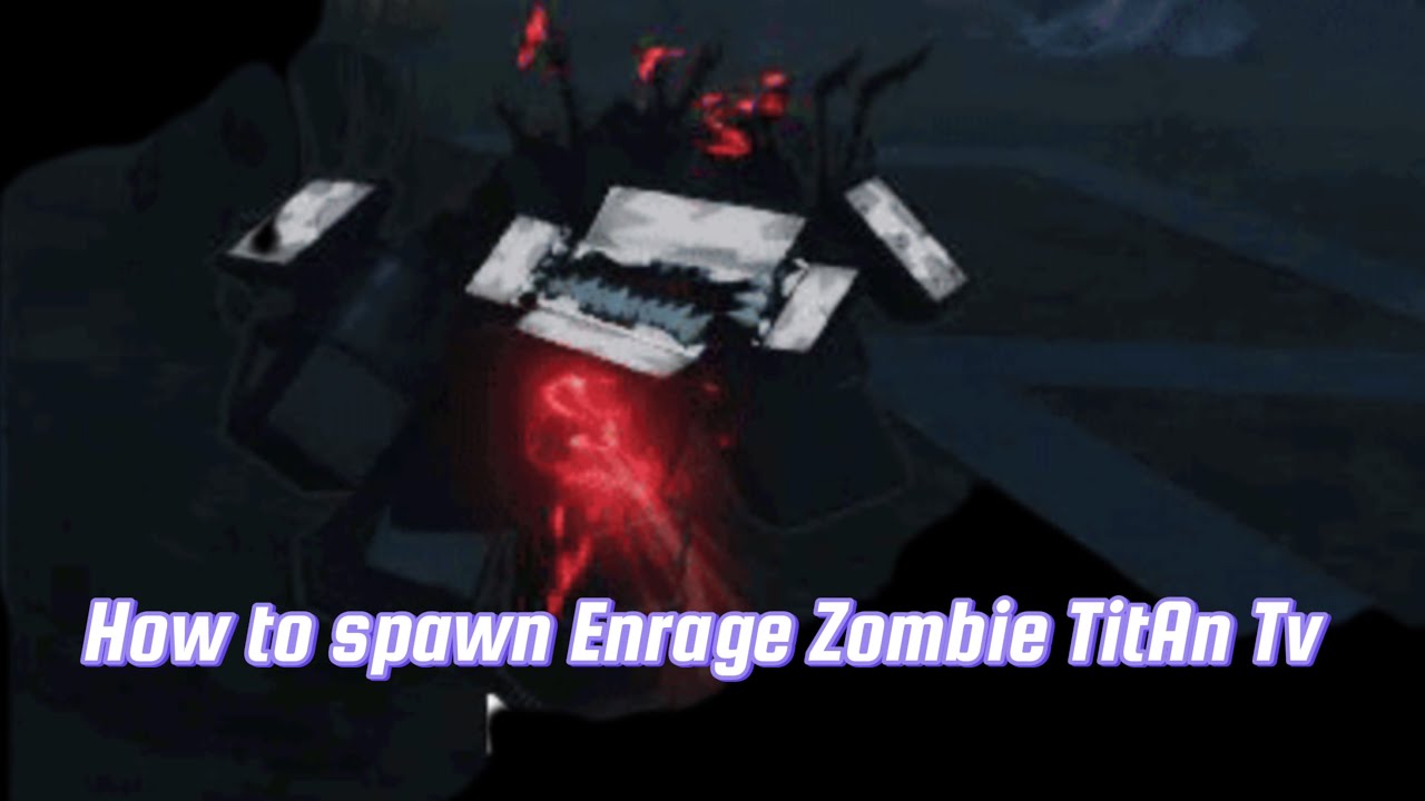 How to Spawn ENRAGED ZOMBIES Titan tv[Titan tower defence] - YouTube