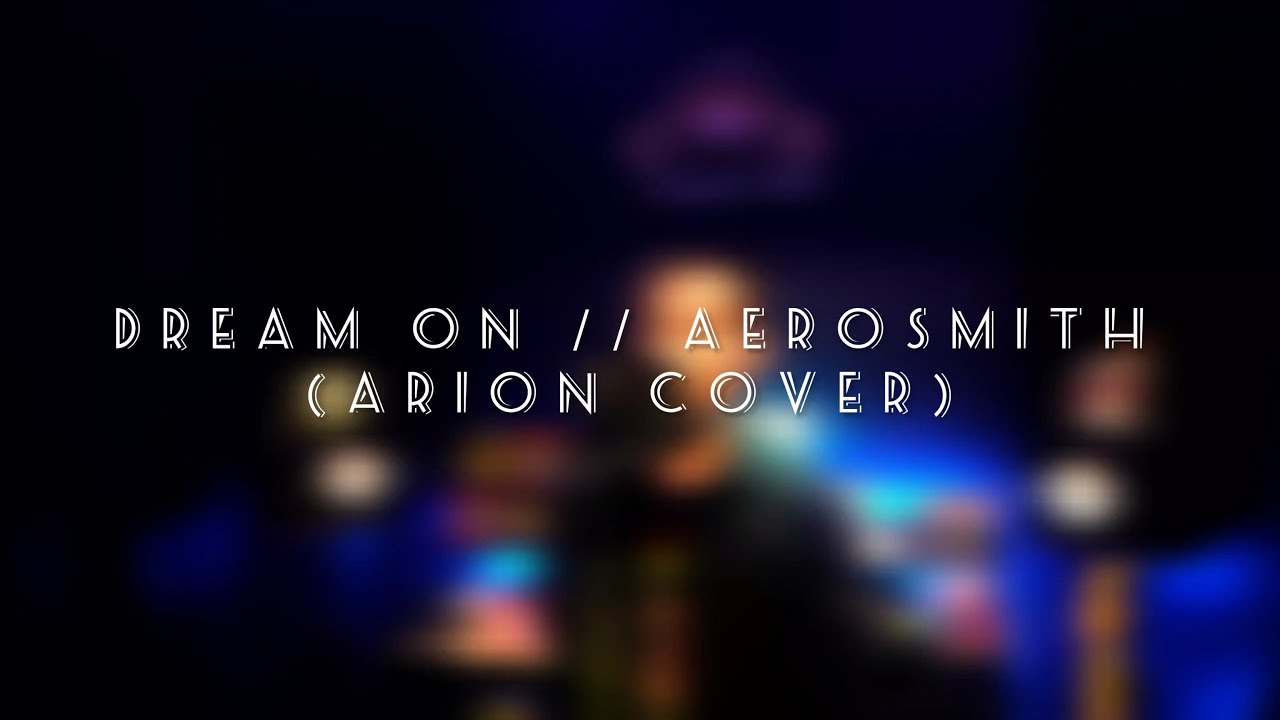 Dream On - Aerosmith (Arion Cover) #dreamon #aerosmith #arioncover ...