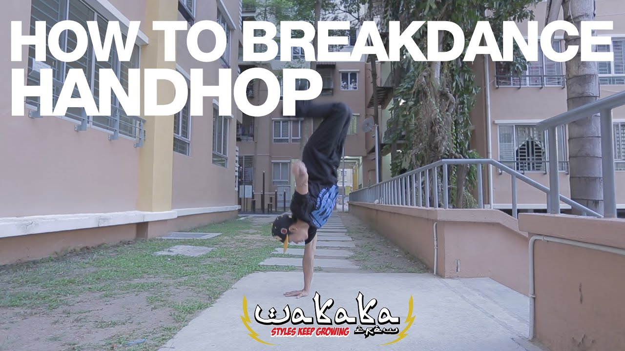 Tutorial Cara Bboy/Bgirl/Breakin melakukan One Handhop dari Wakaka Crew ...