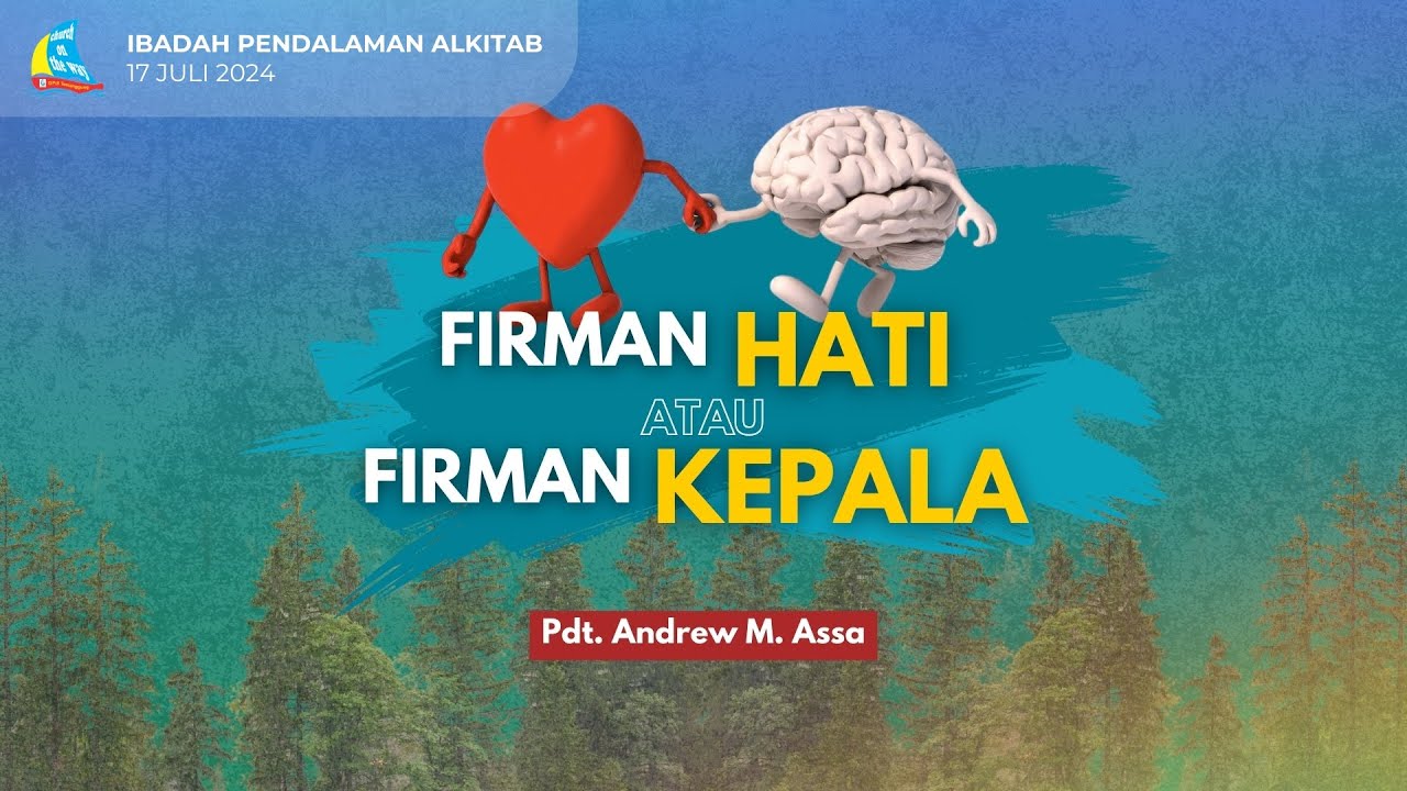 FIRMAN HATI ATAU FIRMAN KEPALA - Pdt. Andrew M. Assa - YouTube