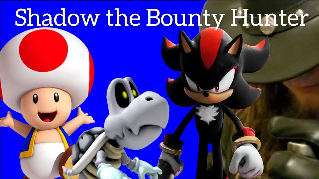 SSC Movie: Shadow the Bounty Hunter - YouTube