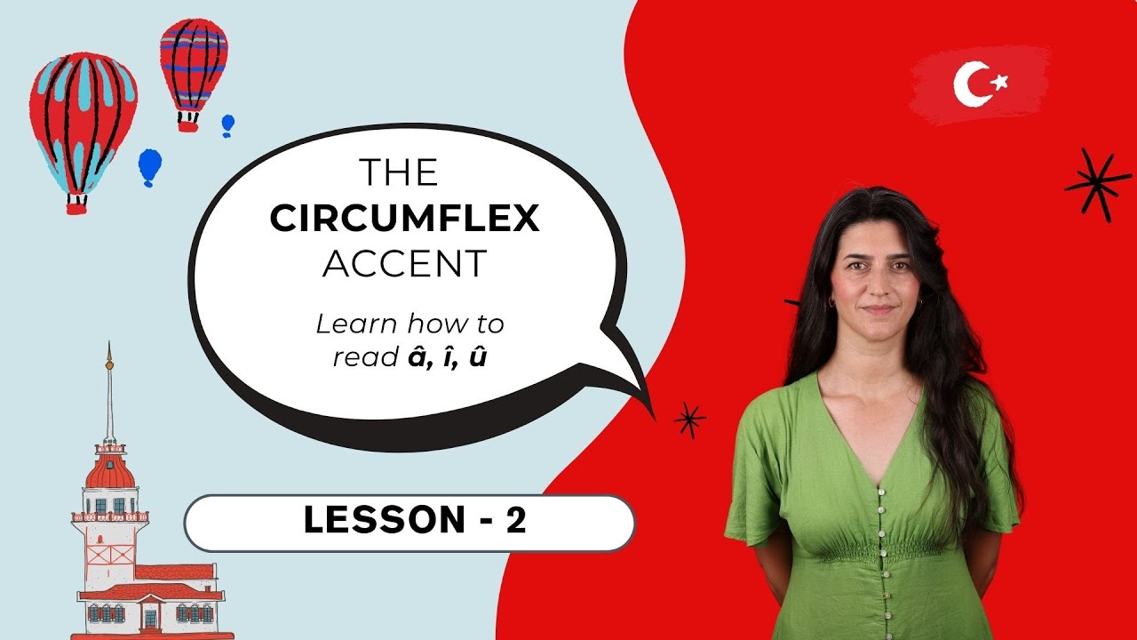 LESSON 2 :How to Use Turkish Circumflex Letters (Â, Î, Û) - YouTube