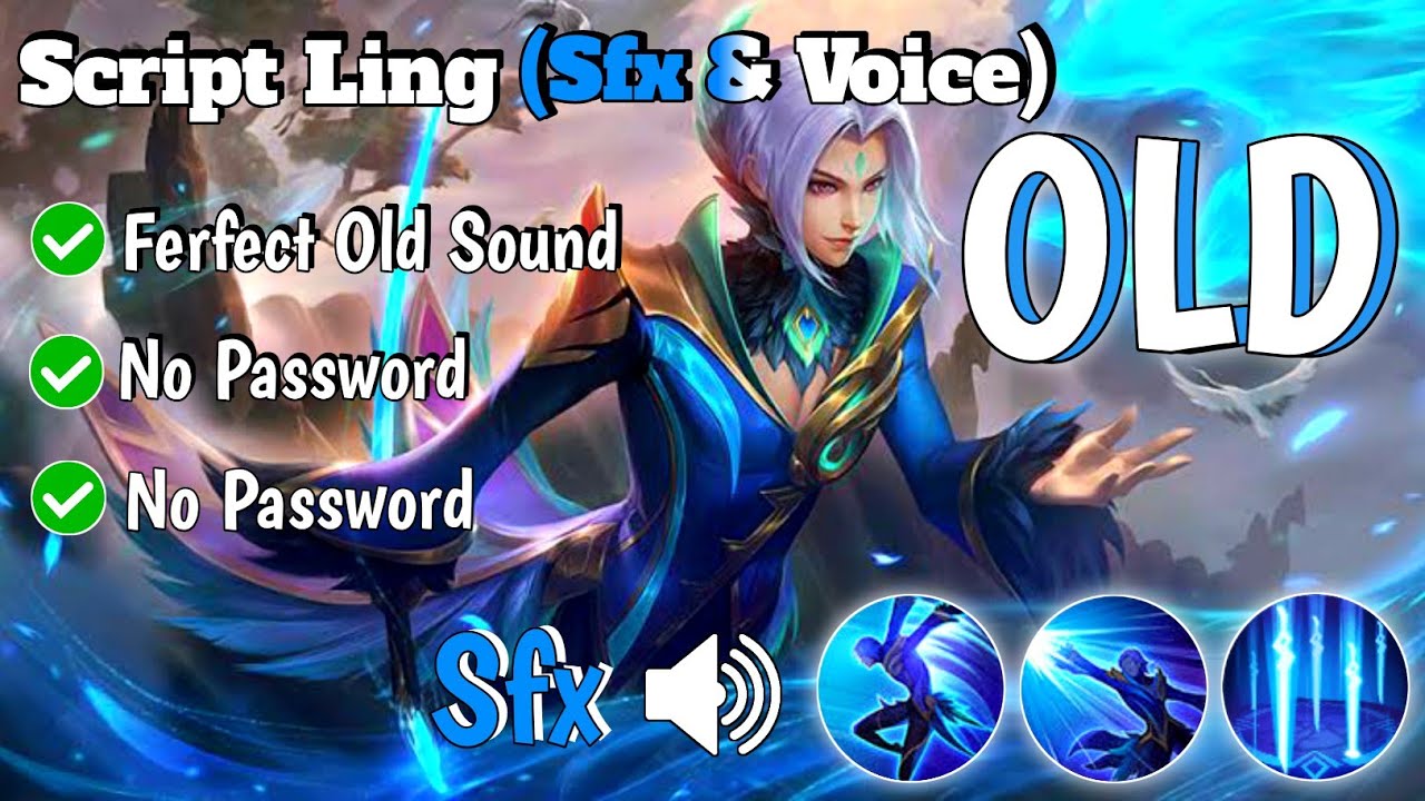 Script Sfx Ling Old | With Voice No Password | 2025 Work All Patch ...
