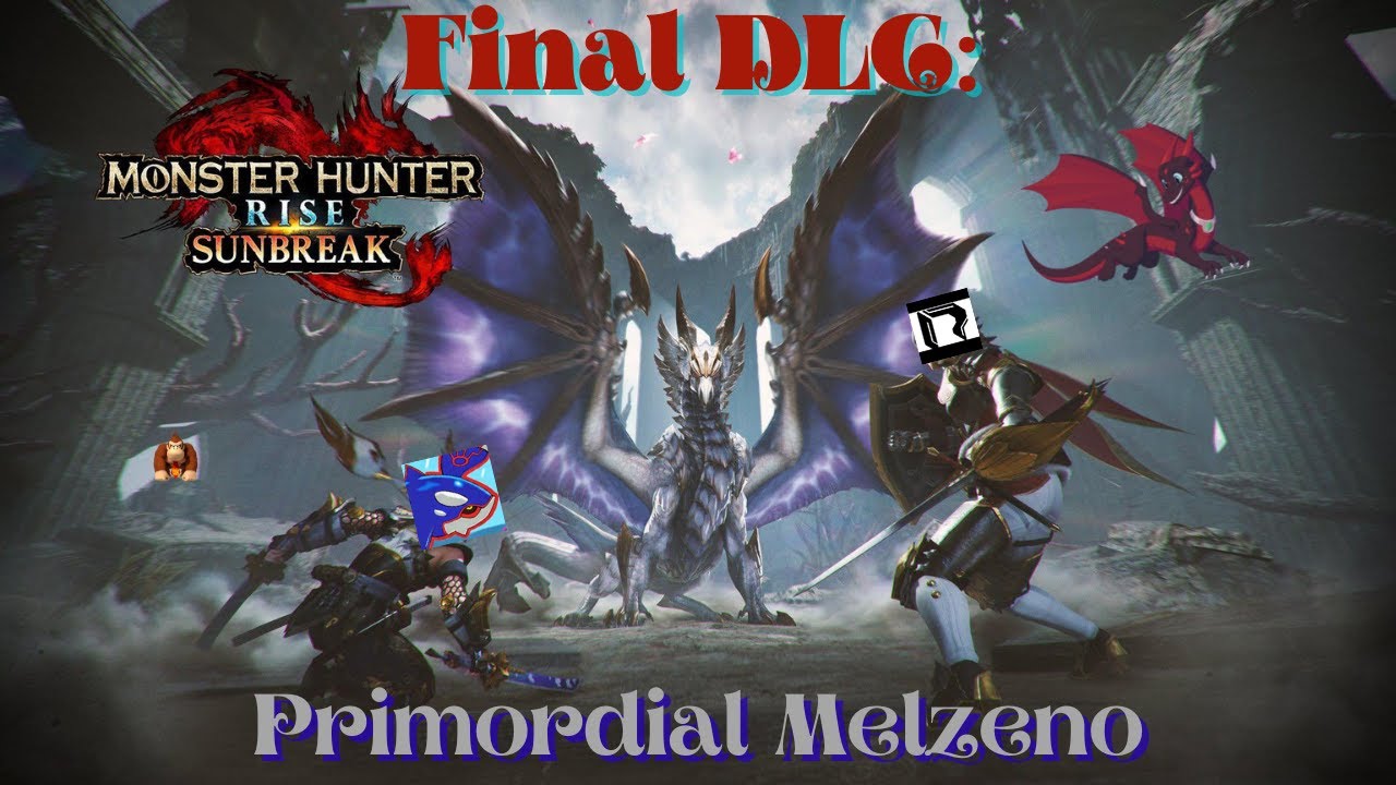Monster Hunter Rise: Sunbreak - DLC Finale - Primordial Melzeno - YouTube