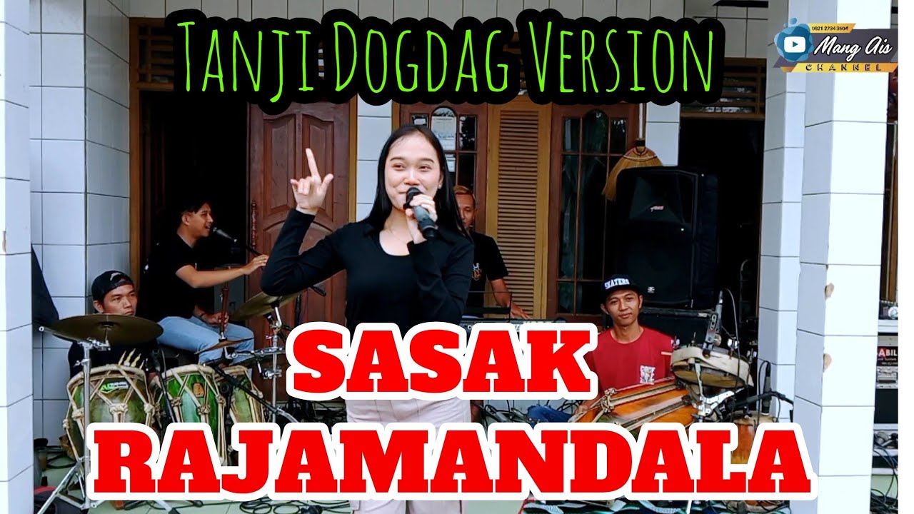 SASAK RAJAMANDALA // TANJI DOGDAG VERSION - DESY // RNESTA - TEAM ...