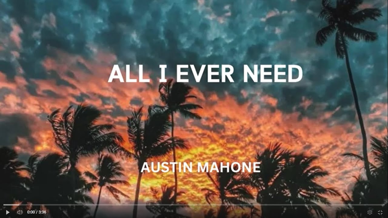 ALL I EVER NEED - Austin Mahone (Lyrics) - YouTube