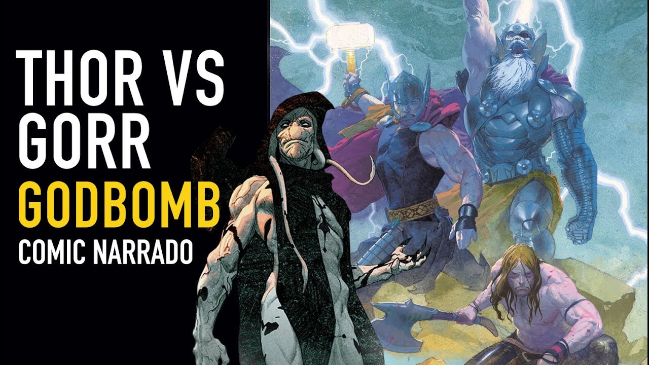 Thor se enfrenta a Gorr: Godbomb I Comic narrado - The Top Comics - YouTube