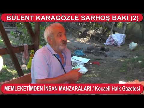 Bülent Karagöz'le Sarhoş Baki 2.
