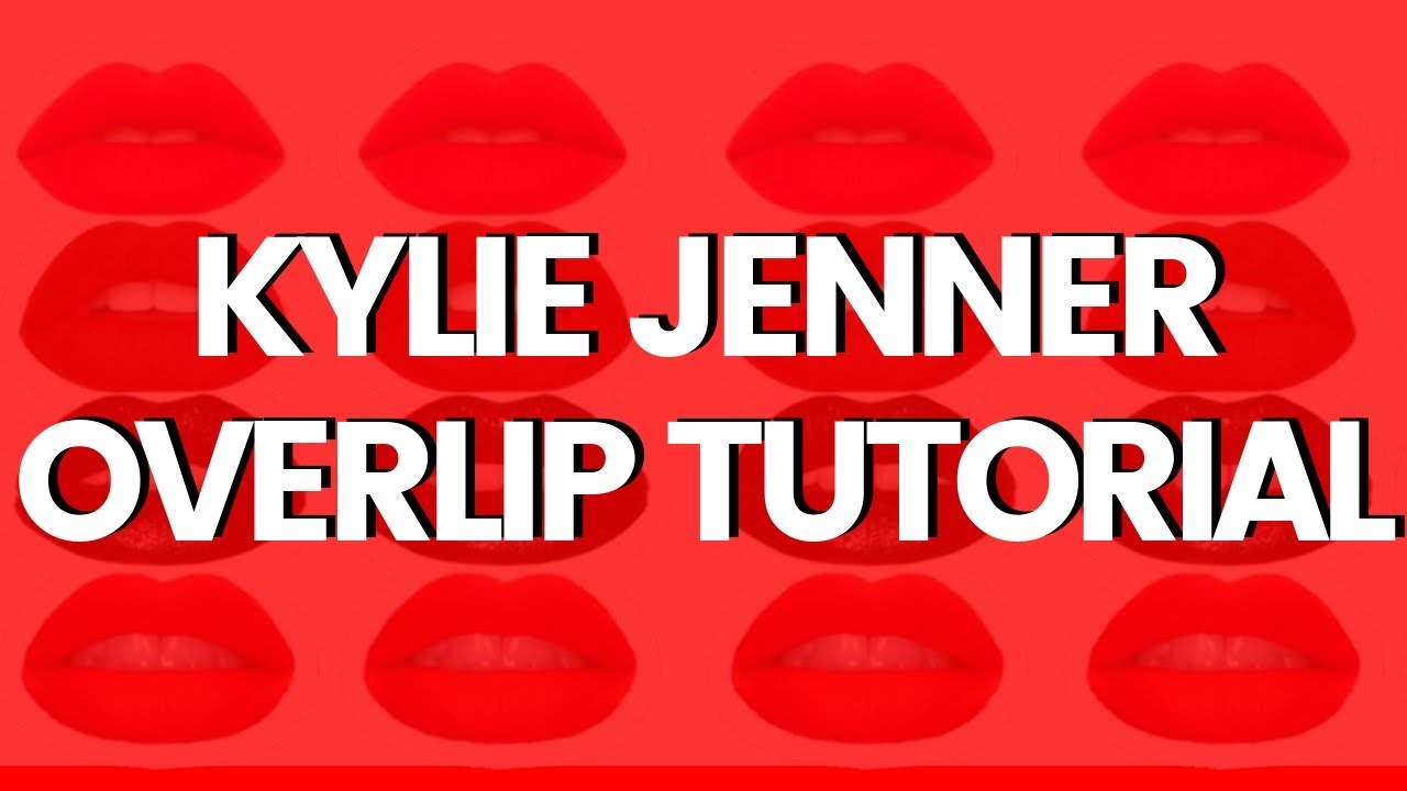 KYLIE JENNER OVERLIP ROUTINE | OVERLINED LIP TUTORIAL | LARGER LIPS | GRENADE MAR 🎉 - YouTube