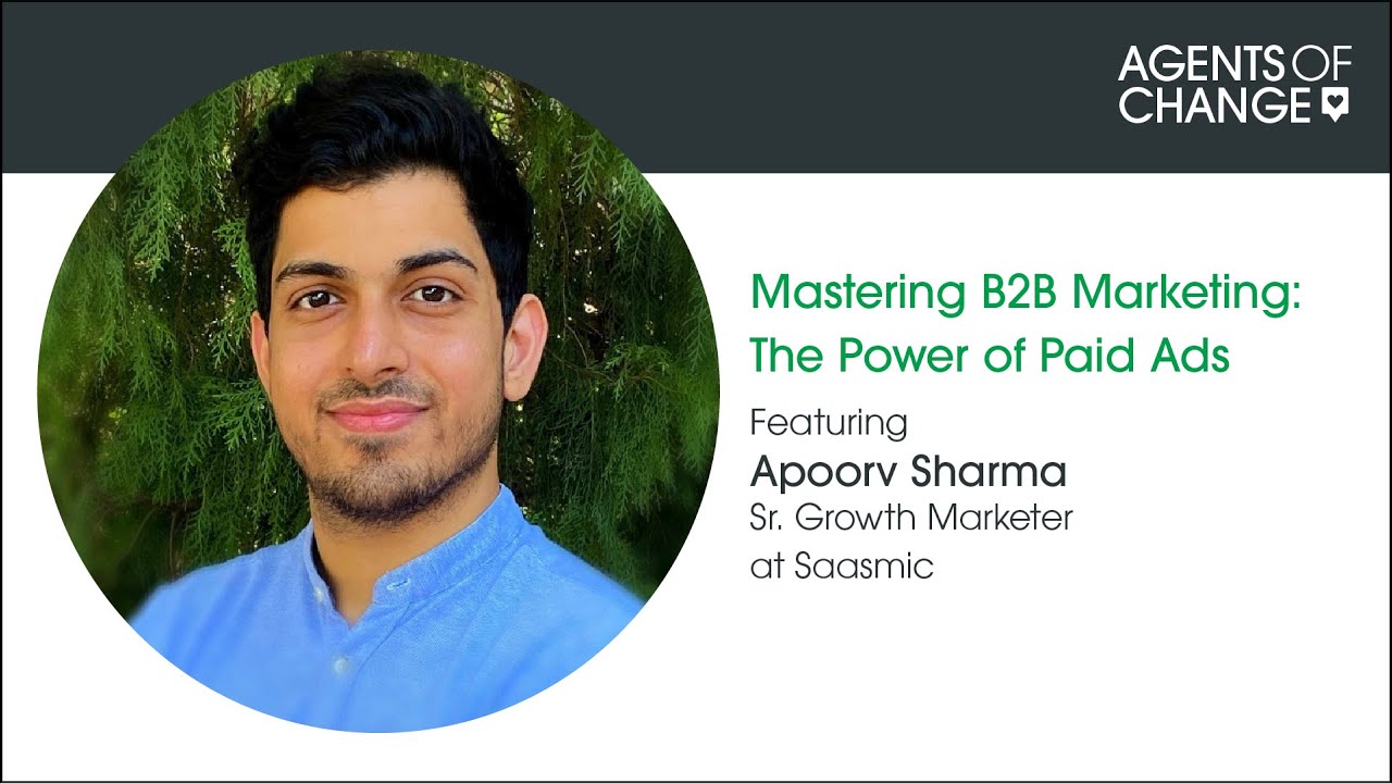 Unlocking B2B Marketing Success with Paid Ads | Apoorv Sharma, Saasmic - YouTube