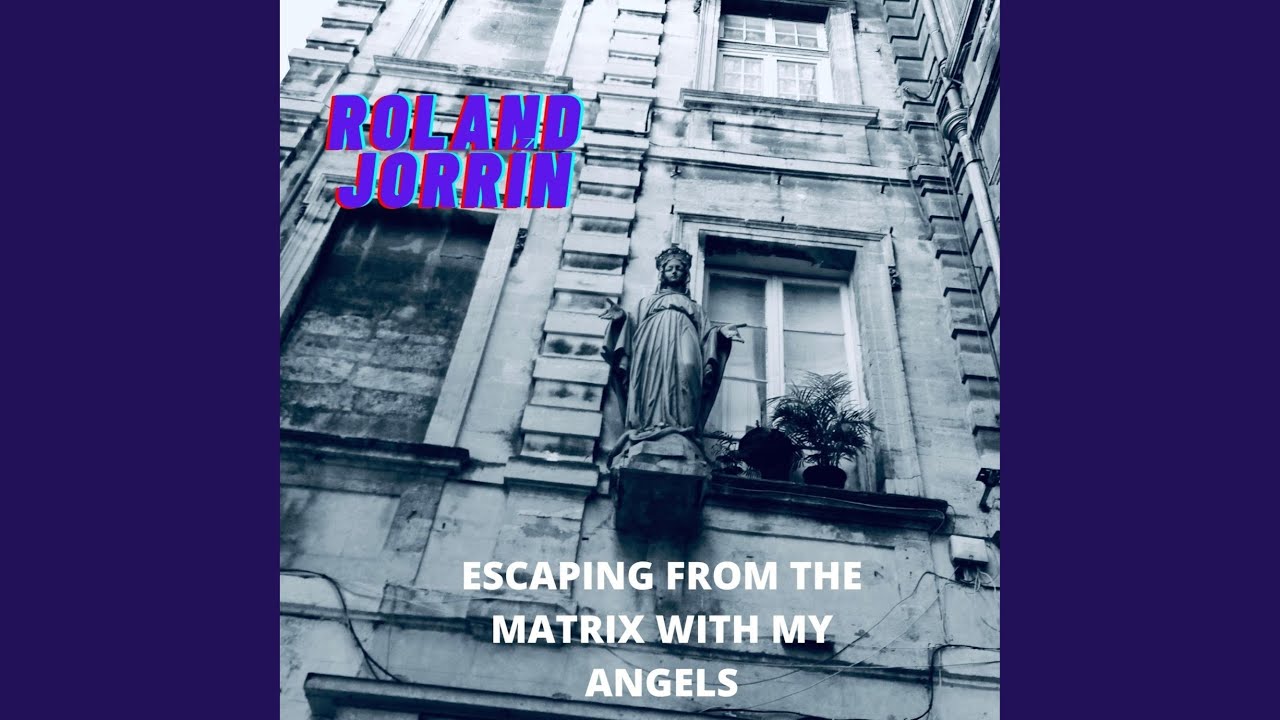 Escaping from the matrix with my angels - YouTube