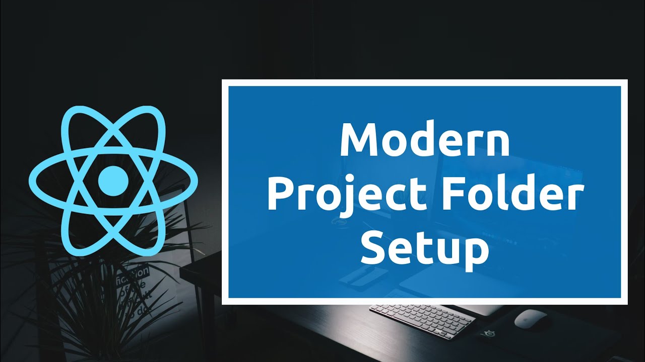 Class 08 | React 04 | Modern Project Folder Setup | Batch 4 | React JS ...