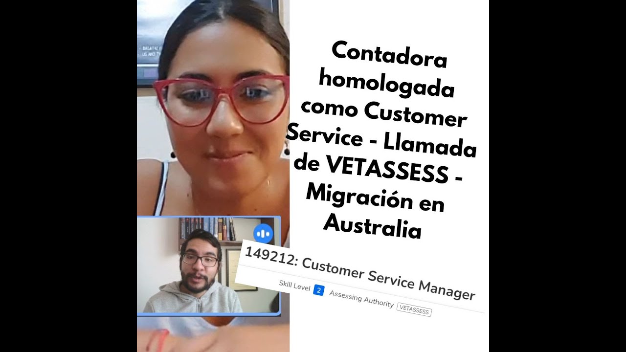 Contadora homologada como Customer Service - Llamada de VETASSESS ...