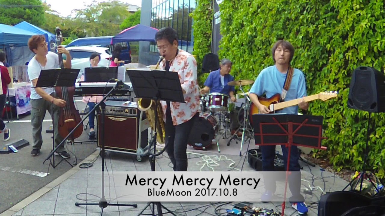 Mercy Mercy Mercy / BlueMoon - YouTube