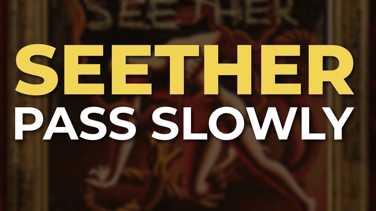 Seether - Pass Slowly (Official Audio) - YouTube
