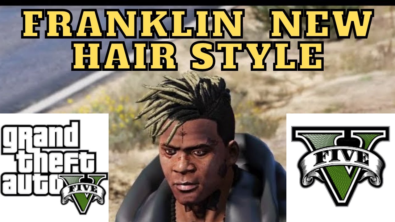 How to add new Hair Style for Franklin in GTA 5 | Franklin Blond ...