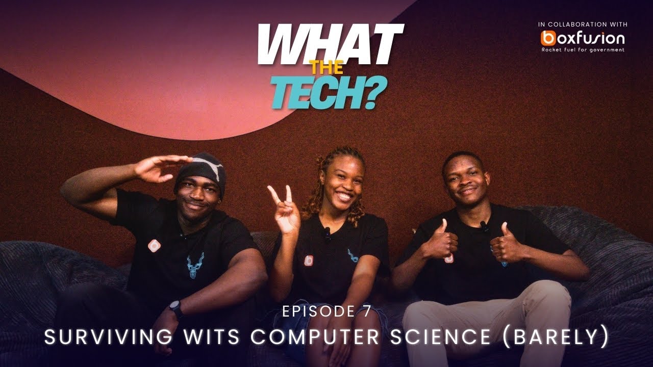Ep 7 - Surviving Wits Computer Science (Barely) | Wits Developer ...