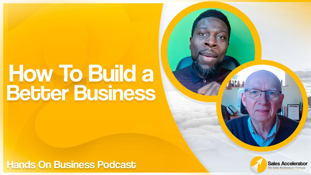 How To Build a Better Business | Build a Better Business - YouTube
