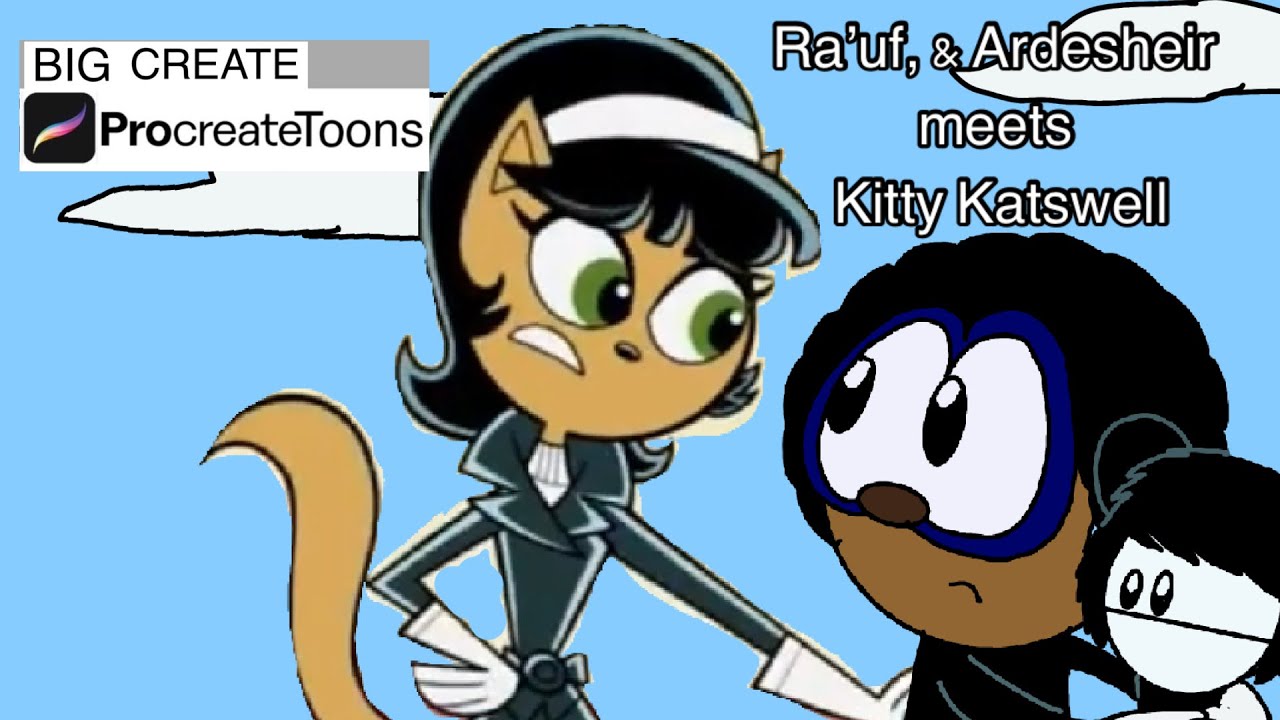 ProcreateToons: Ra’uf & Ardesheir meets Kitty Katswell (storyboard and ...