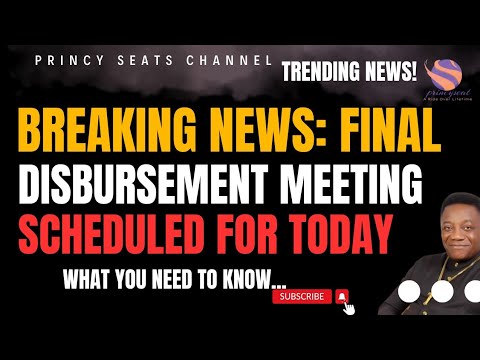 BREAKING NEWS! FINAL DISBURSEMENT MEETING SCHEDULED FOR TODAY #money ...