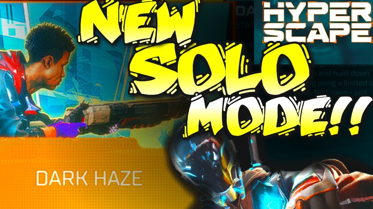 Hyper Scape SOLO MODE(Dark Haze)NEW MODE INFO + GAMEPLAY|Hyper Scape NEW MODE|Hyper Scape Dark ...