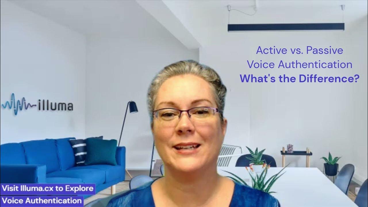 Active vs. Passive Voice Authentication. What You Should Know about ...