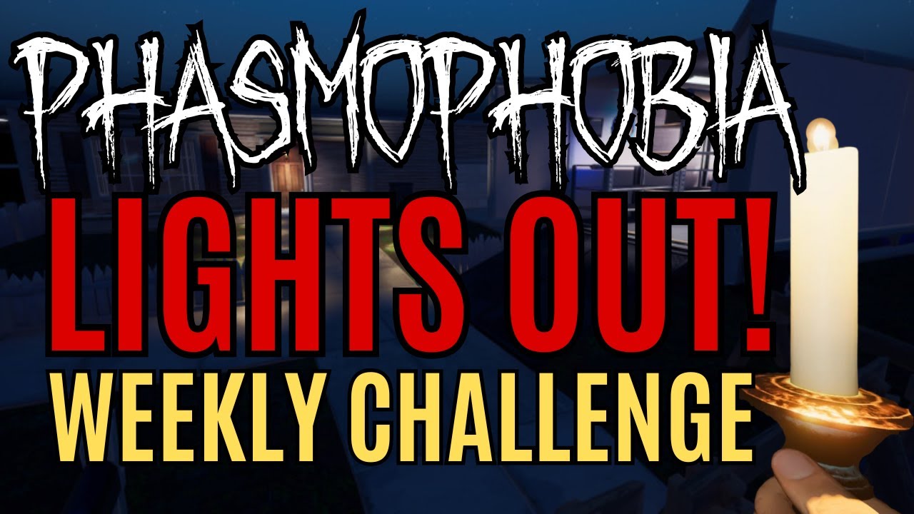 LIGHTS OUT! Weekly Challenge How To & Tips: Phasmophobia for beginners & all levels - YouTube
